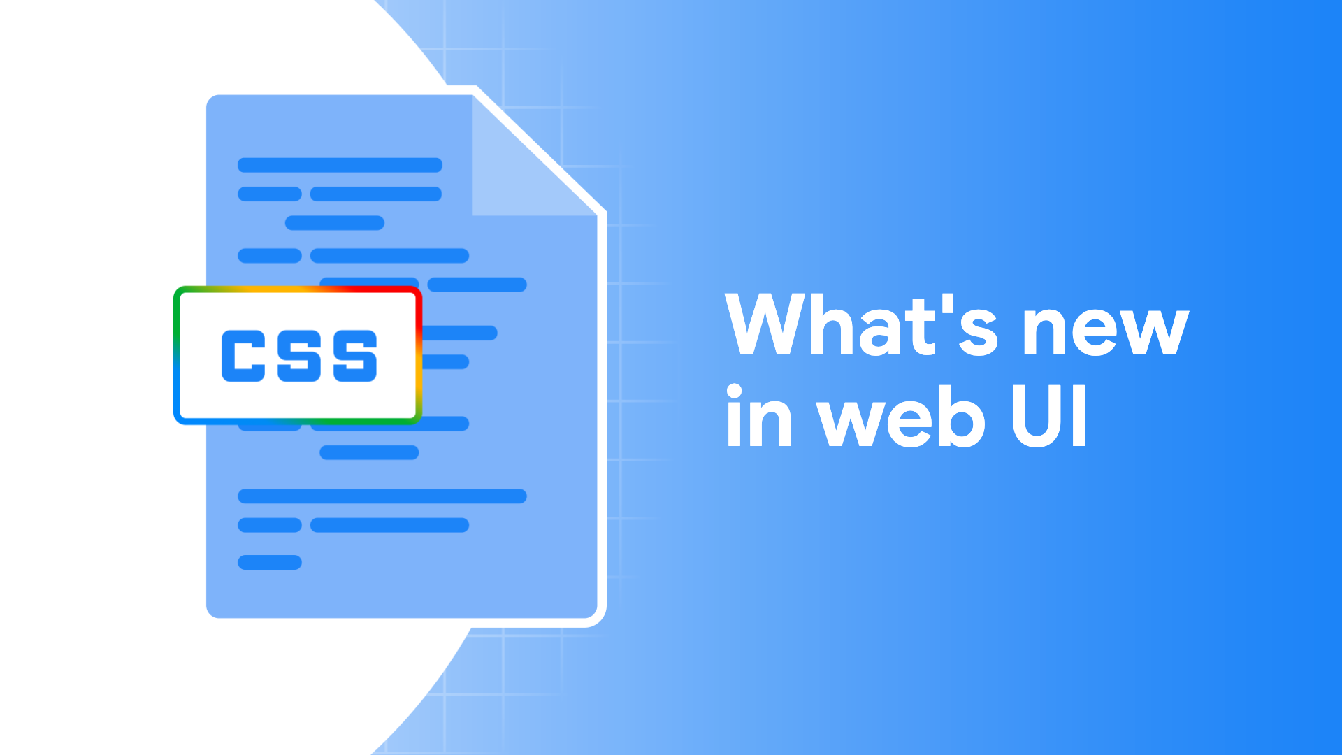 What's new in web UI | Blog | Chrome for Developers