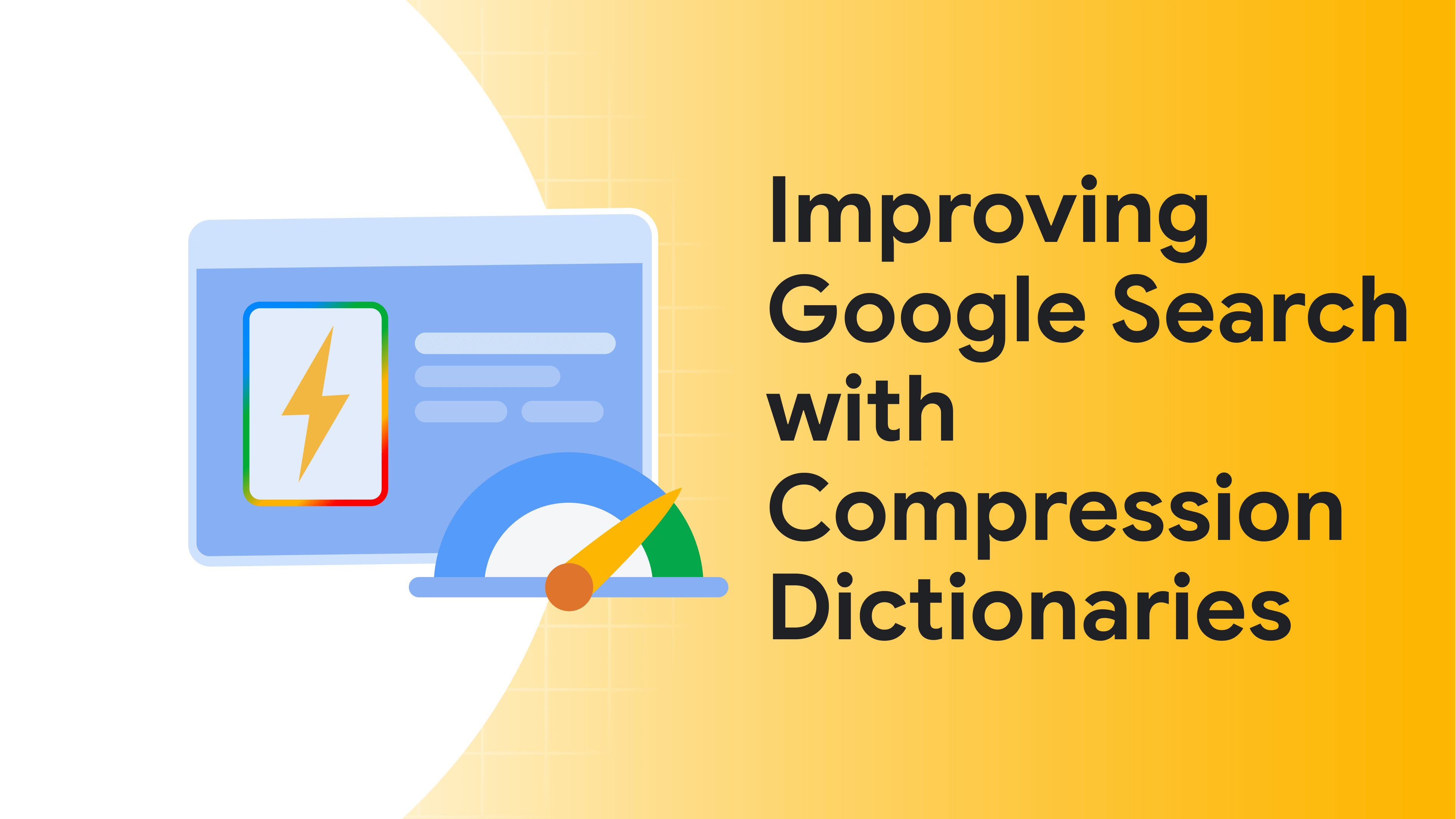 Improving Google Search with Compression Dictionaries | Blog | Chrome for Developers