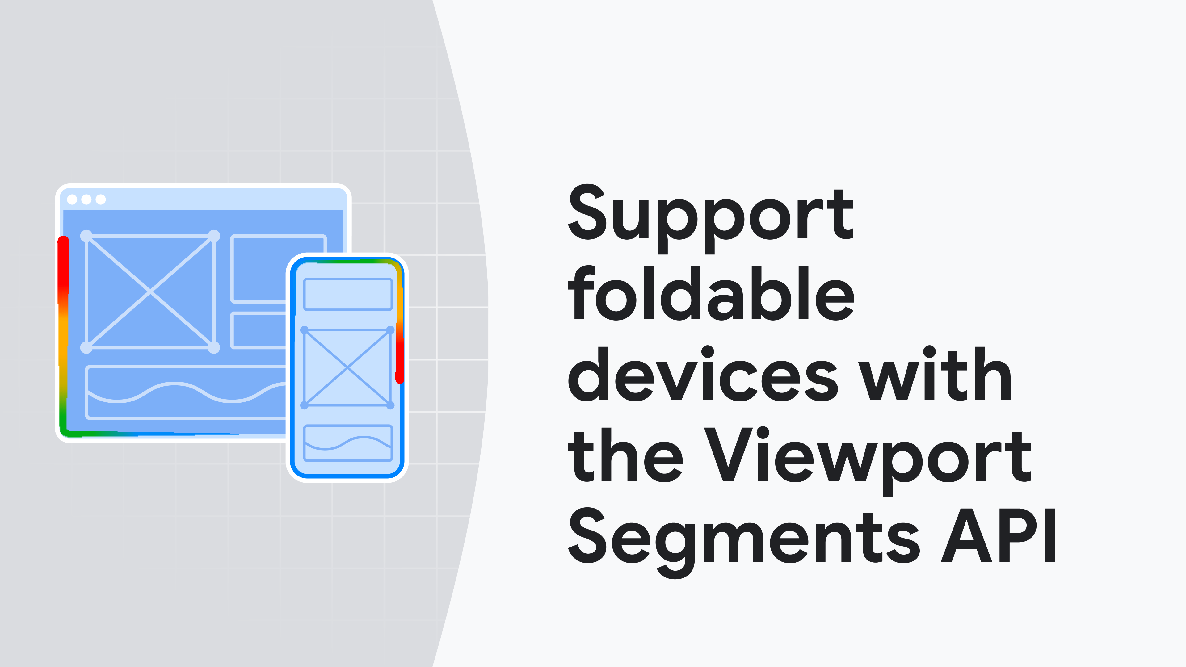 Mendukung perangkat foldable dengan Viewport Segments API | Blog | Chrome for Developers