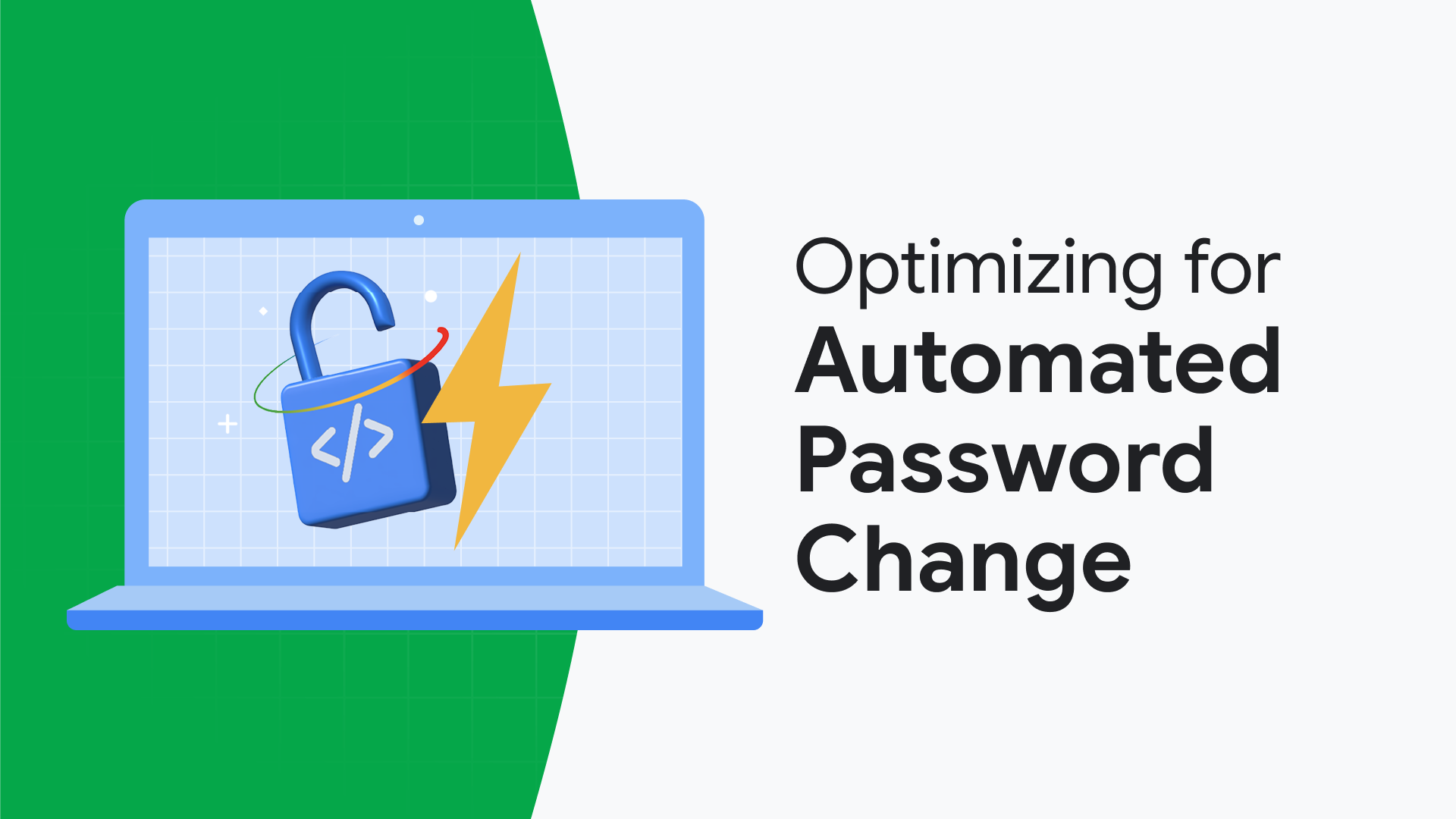 Optimizations for Automated Password Change | Identity | Chrome for Developers